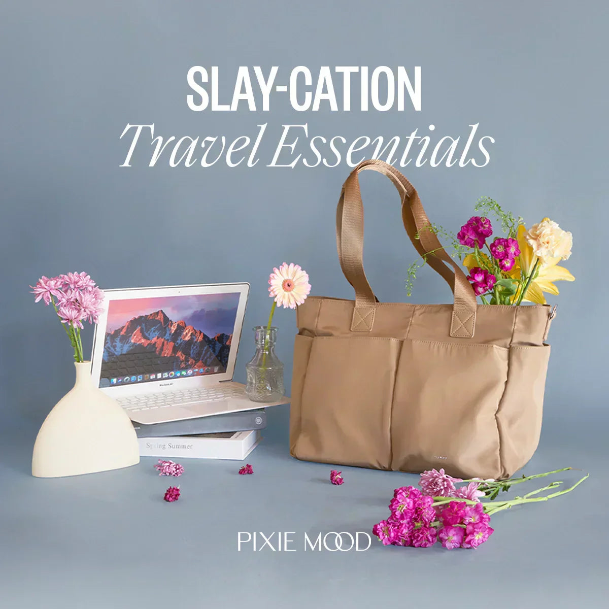 SLAY-CATION Essentials: The Ultimate Travel Guide – Pixie Mood